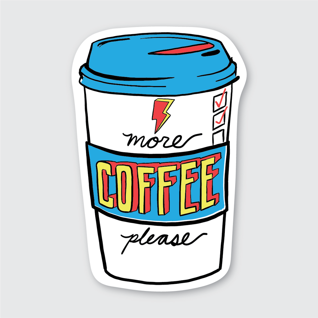 More Coffee Please Sticker: 2.13" x 3.25" – AdventureUs